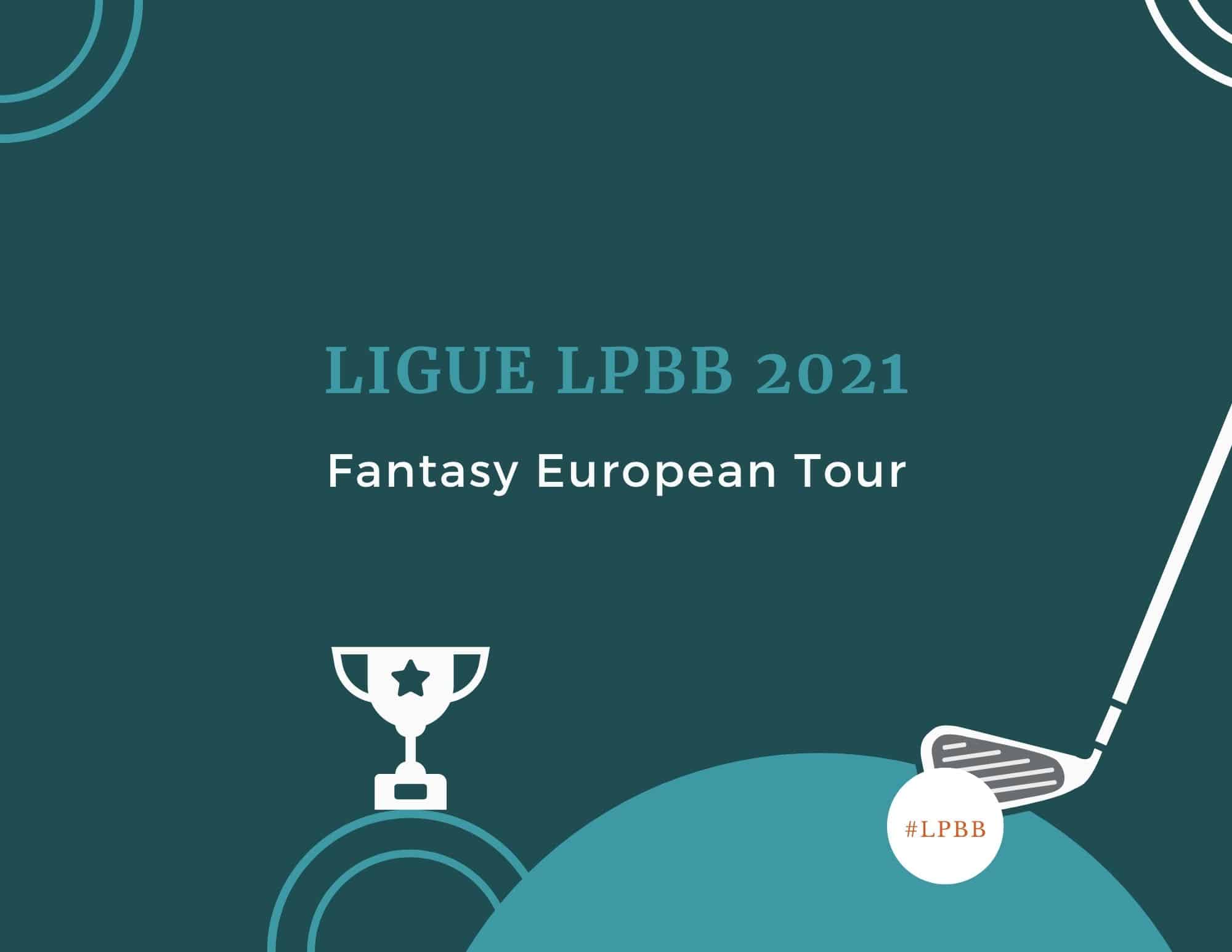 Fantasy ET Ligue LPBB 2021 | La Petite Balle Blanche | LPBB
