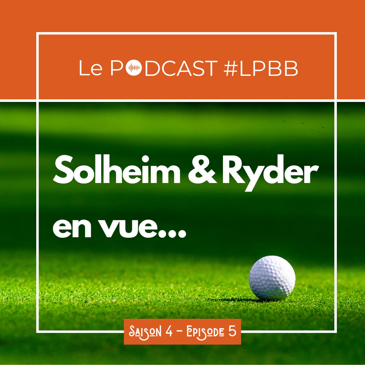 Solheim et Ryder en vue... | LPBB